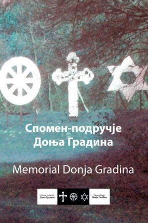 Memorial Donja Gradina, brochure | ЈУ Спомен - подручје Доња Градина